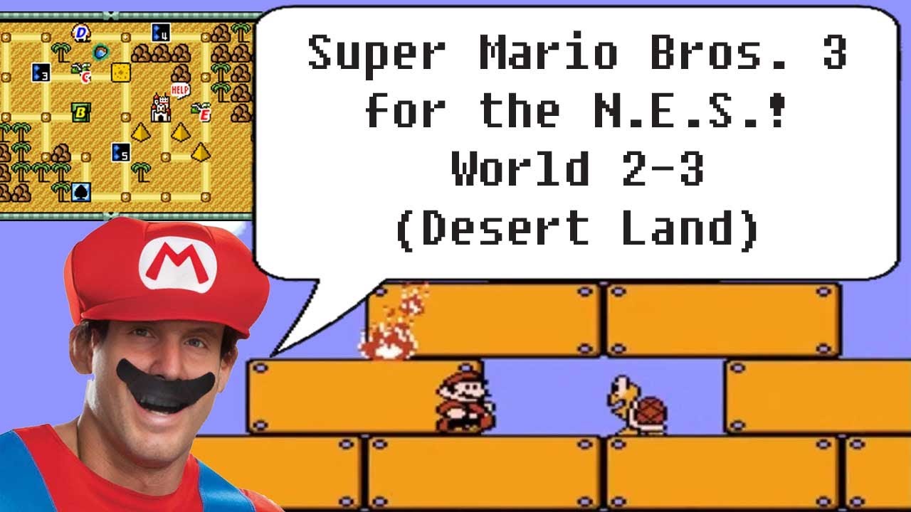(WORLD 2-3 – Desert Land) Let’s Play: Super Mario Bros. 3 (NES) # ...